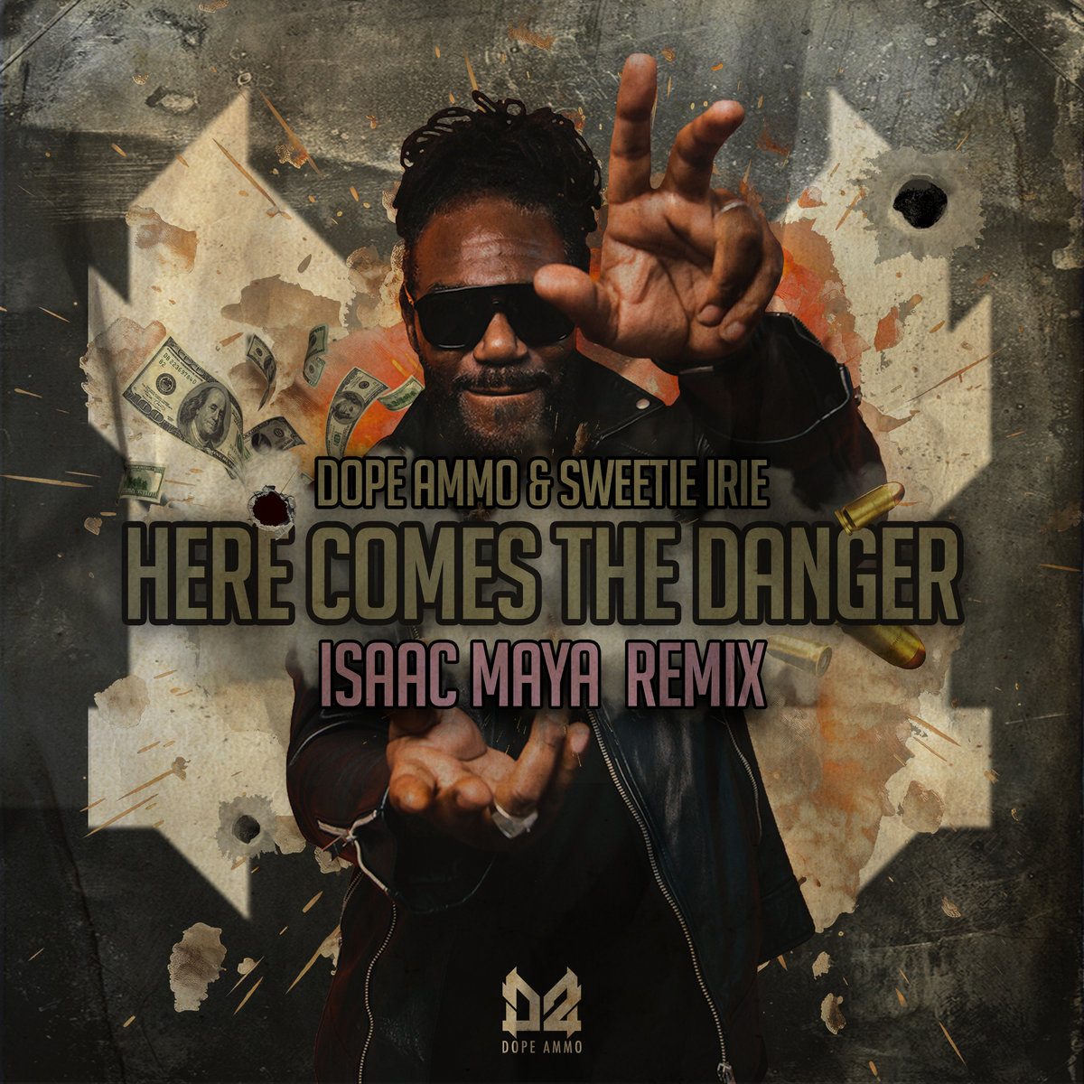 Here Comes Danger - Isaac Maya Remix | Dope Ammo & Sweetie | Isaac Maya