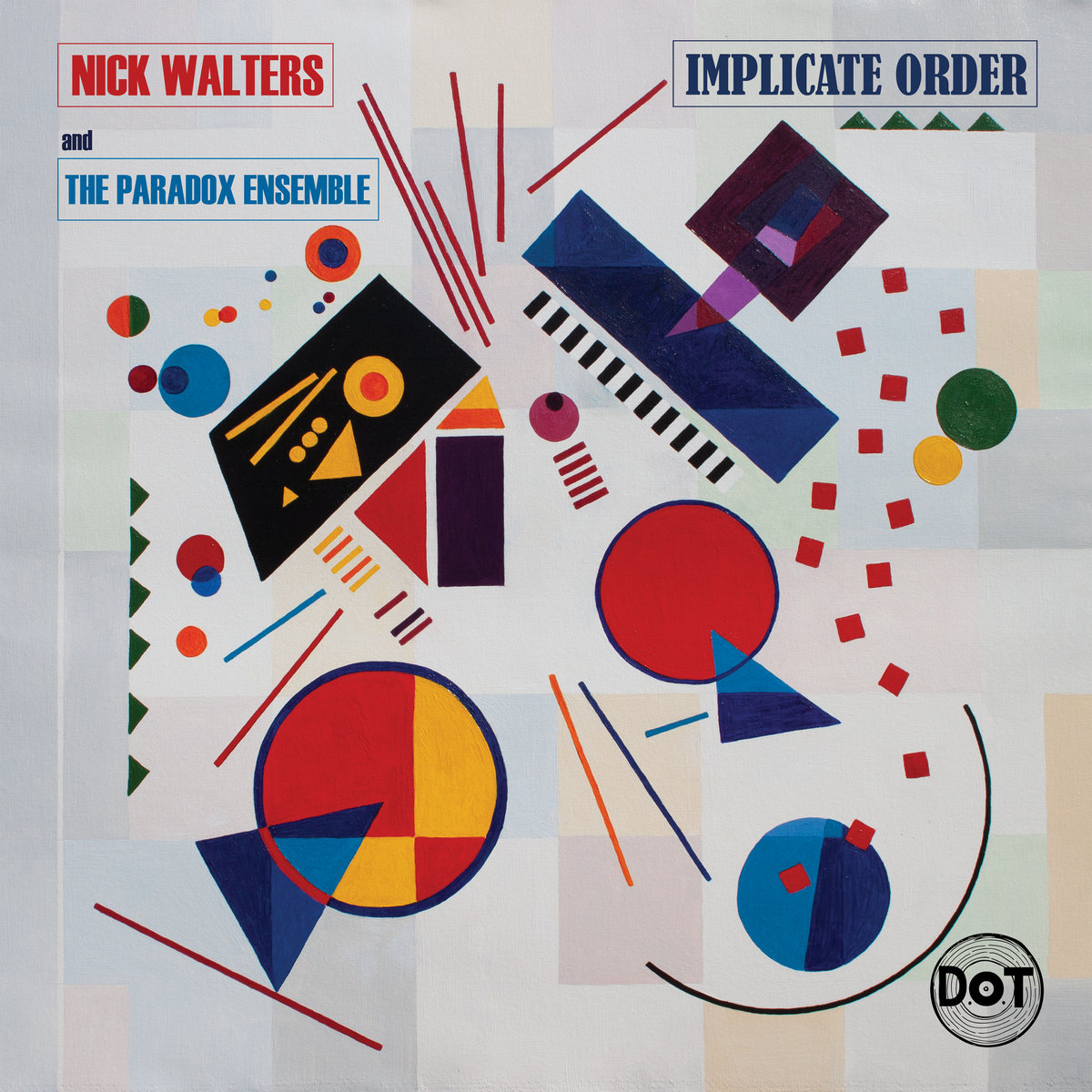 Implicate Order | Nick Walters & The Paradox Ensemble | Nick Walters
