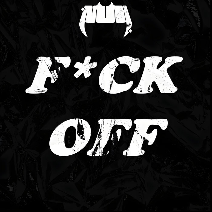FACK OFF | NUH