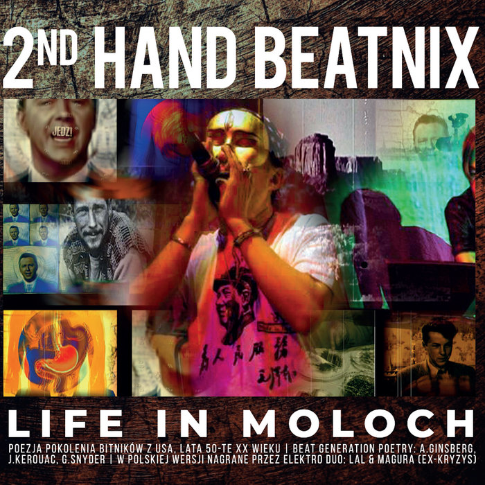 Life in Moloch | 2nd HAND BEATNIX