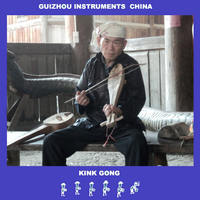 DONG & MIAO INSTRUMENTS IN GUIZHOU CHINA | KINK GONG 2012 | kinkgong