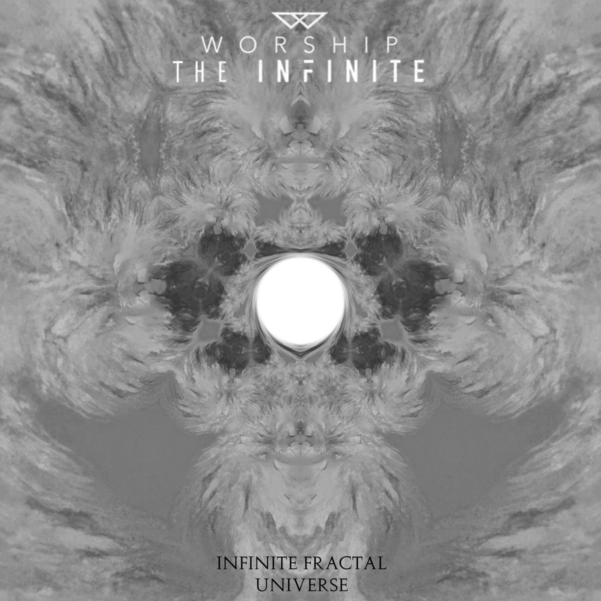Infinite Fractal Universe | Worship The Infinite
