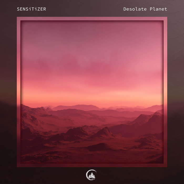 Desolate Planet | SENSiTiZER