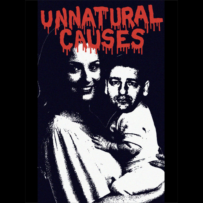 Baby Killer 82 Demo | Unnatural Causes | UNNATURAL CAUSES