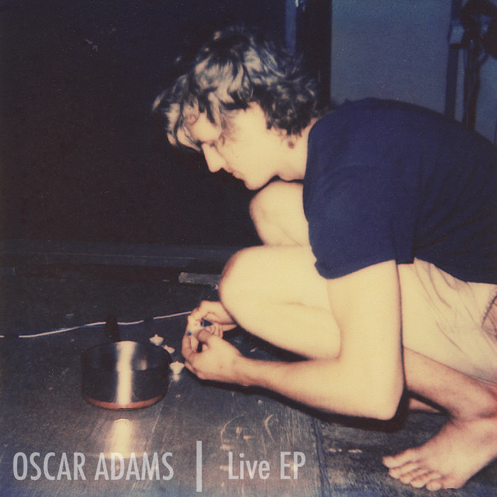 Oscar Adams Live EP | Oscar Adams