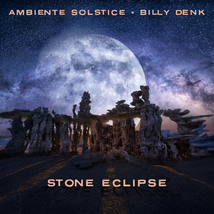 Stone Eclipse | Ambiente Solstice and Billy Denk | Ambiente Solstice