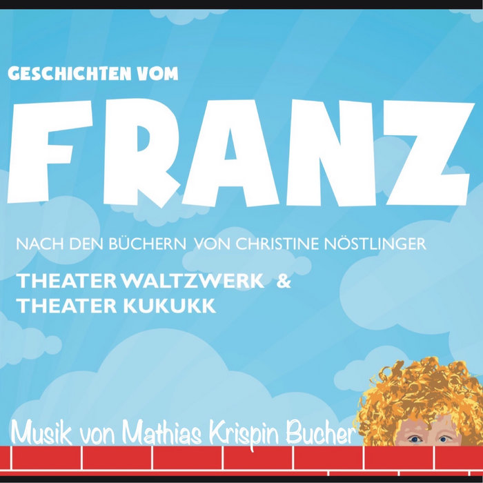 Geschichten vom Franz | Mathias Krispin Bucher