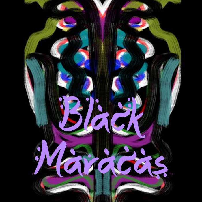 DEMO | Black Maracas