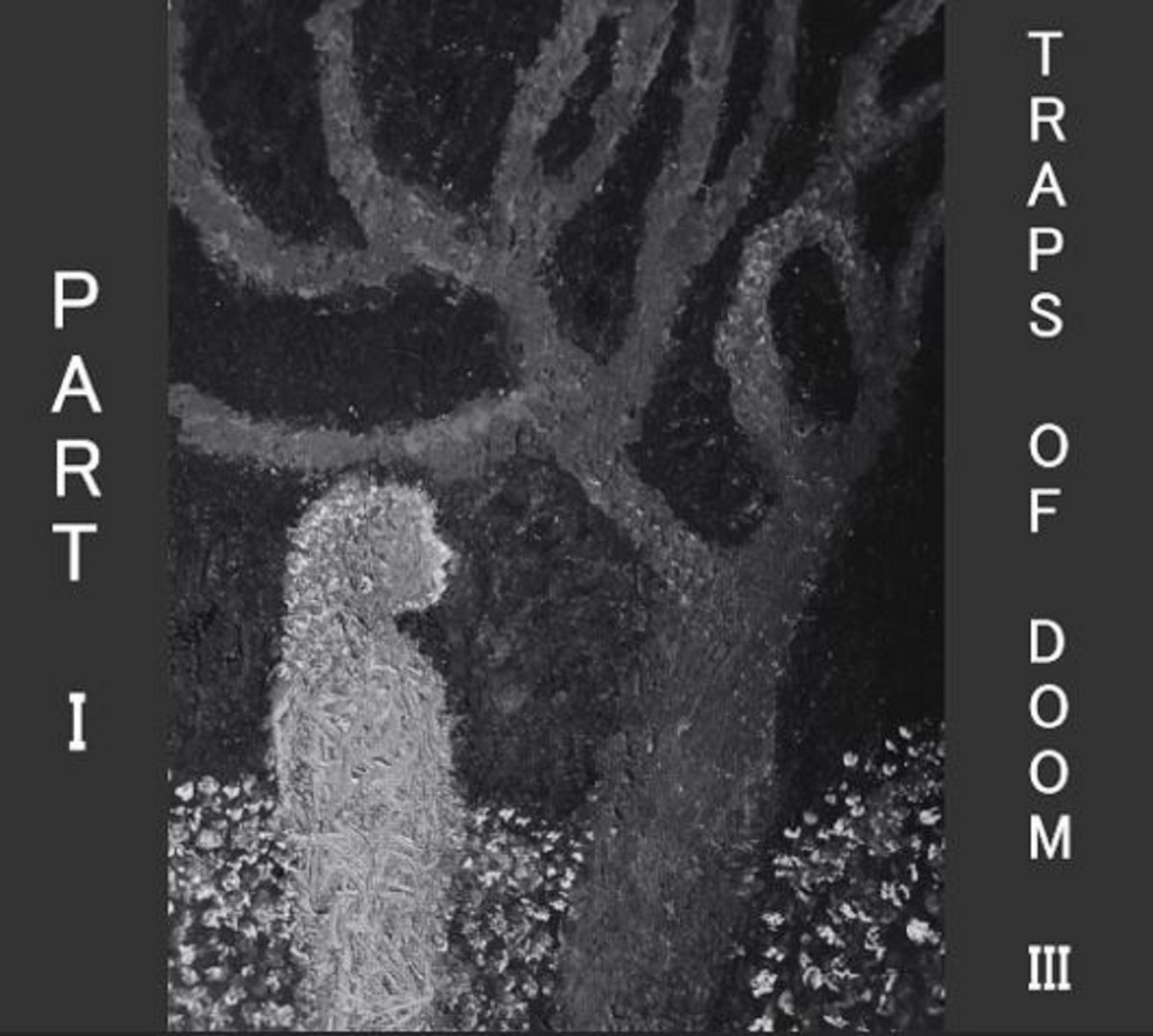 Traps of Doom III - Part I | Traps of Doom | TRAPS OF DOOM