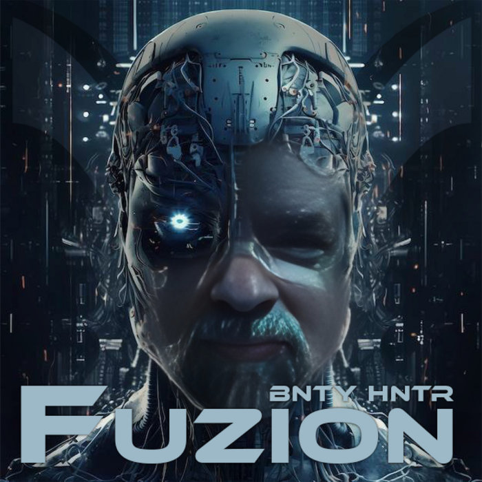 Fuzion | BNTY HNTR | Label of Love