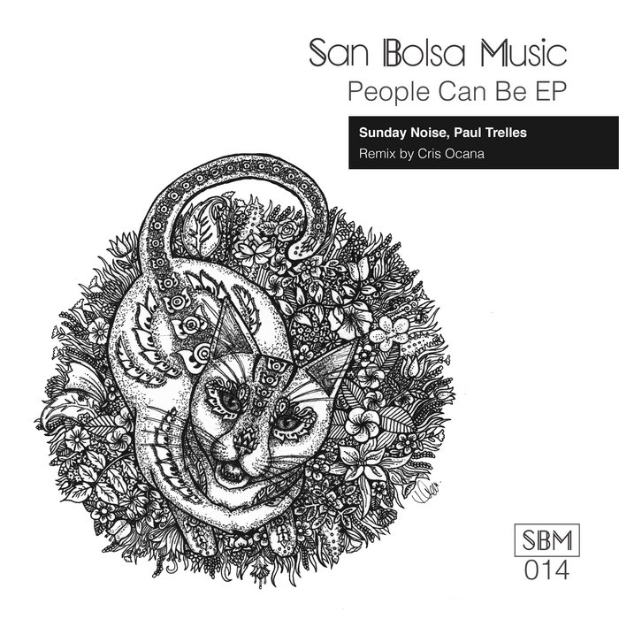 [SBM014] People Can Be EP | Sunday Noise, Paul Trelles | San Bolsa Music