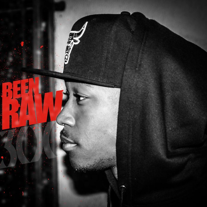 Been Raw BeatTape | 300 | OfficialTightEyex