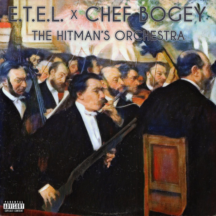 The Hitman's Orchestra | Chef Bogey x E.T.E.L | Chef Bogey