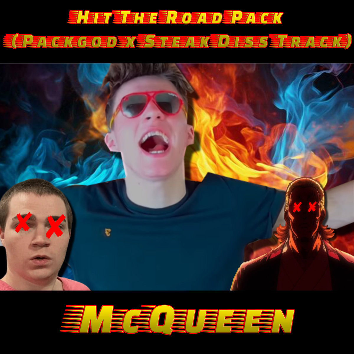 Hit The Road Pack (Packgod x Steak Diss Track) | McQueen