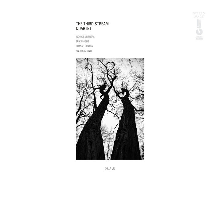 Deja Vu | THE THIRD STREAM QUARTET | Jersika Records