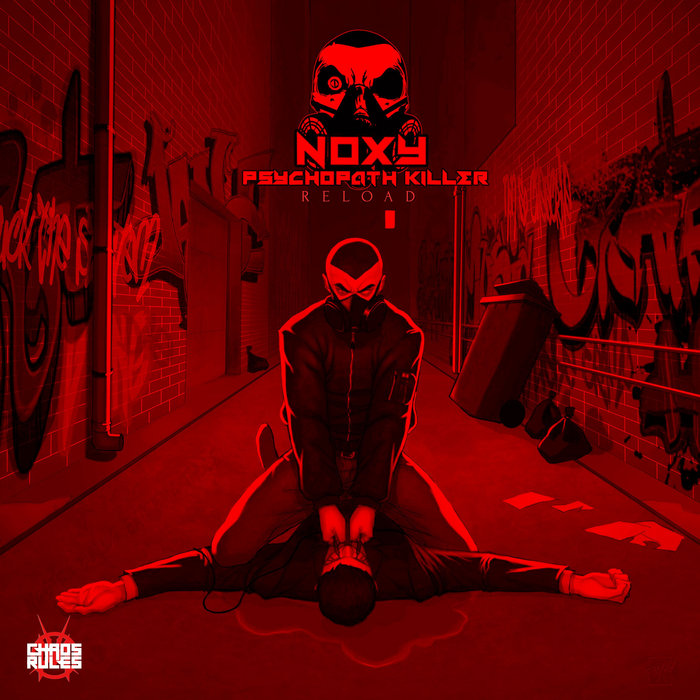 Psychopath Killer (Reload) | Noxy | Chaos Rules Records