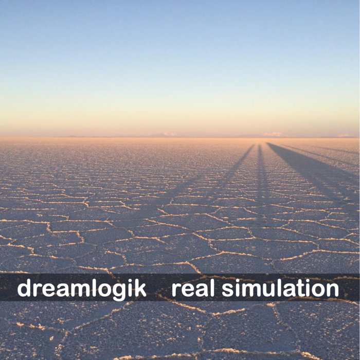 real simulation | dreamlogik | Map Music