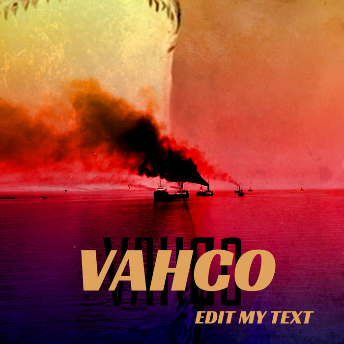 Edit My Text | VAHCO