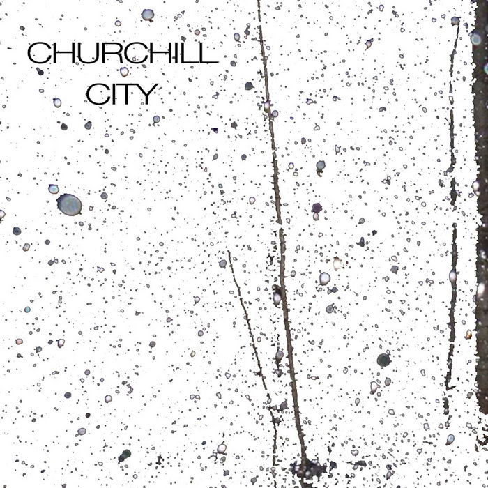 CHURCHILL CITY | Jules Wysocki