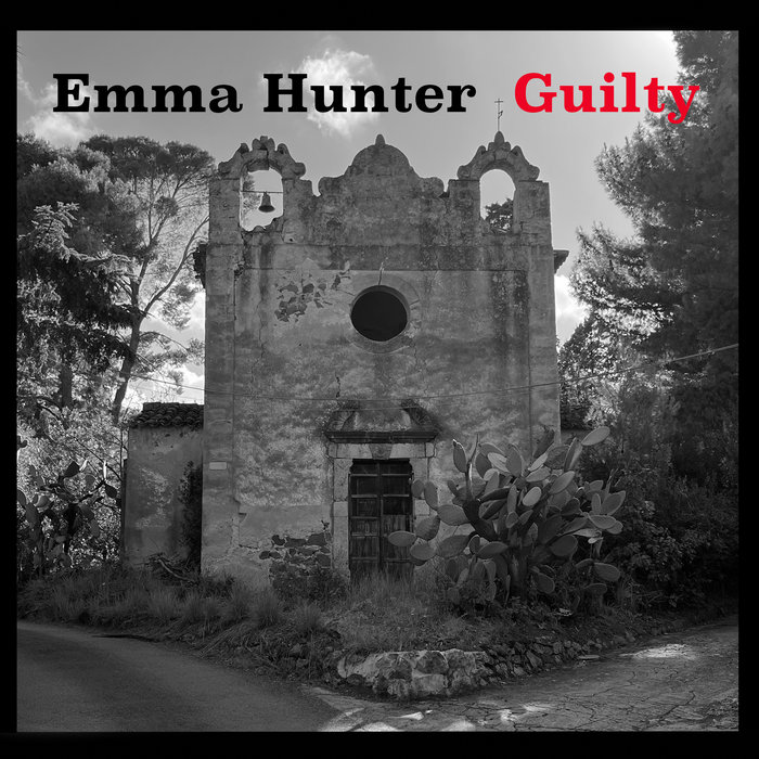 Guilty | Emma Hunter