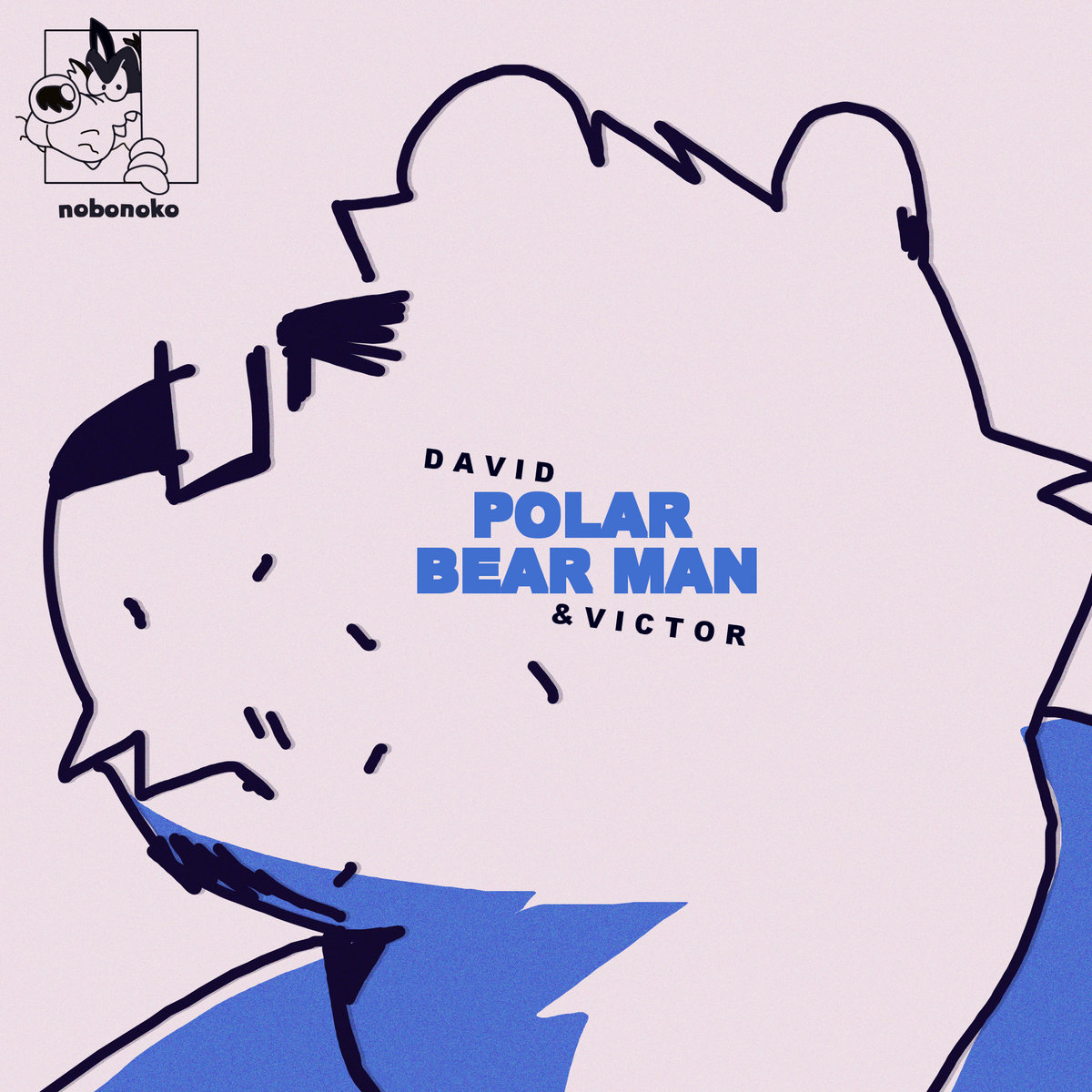 Polar Bear Man | David Wojciechowski & Victor Fritzsche | nobonoko