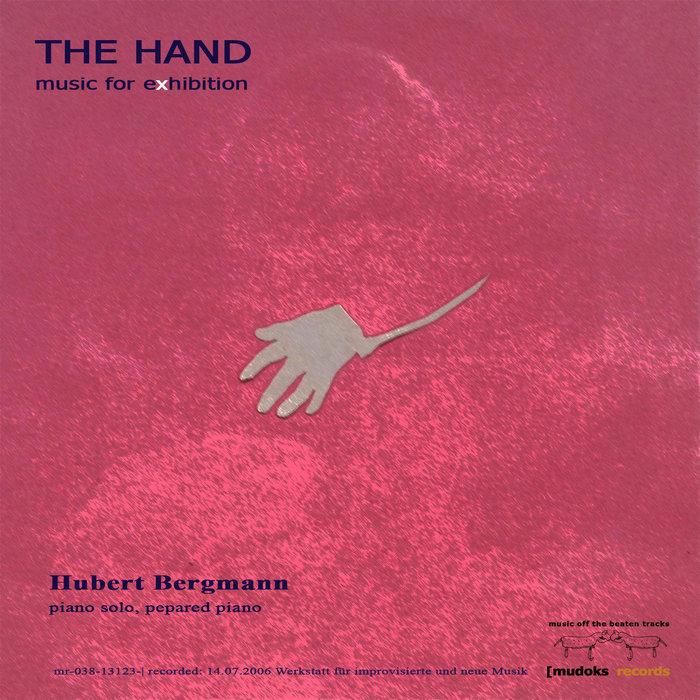 THE HAND | 2006 | mudoks records