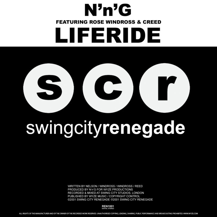 Liferide | N'n'G feat. Rose Windross & Creed | Grant Nelson
