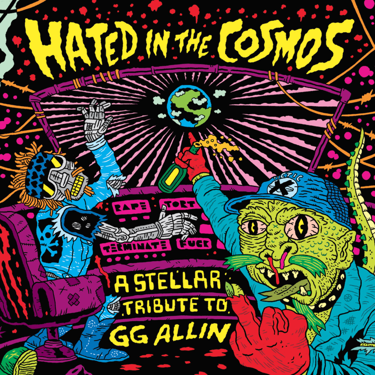Hated in the Cosmos: A Stellar Tribute to GG Allin | Various Artists ...
