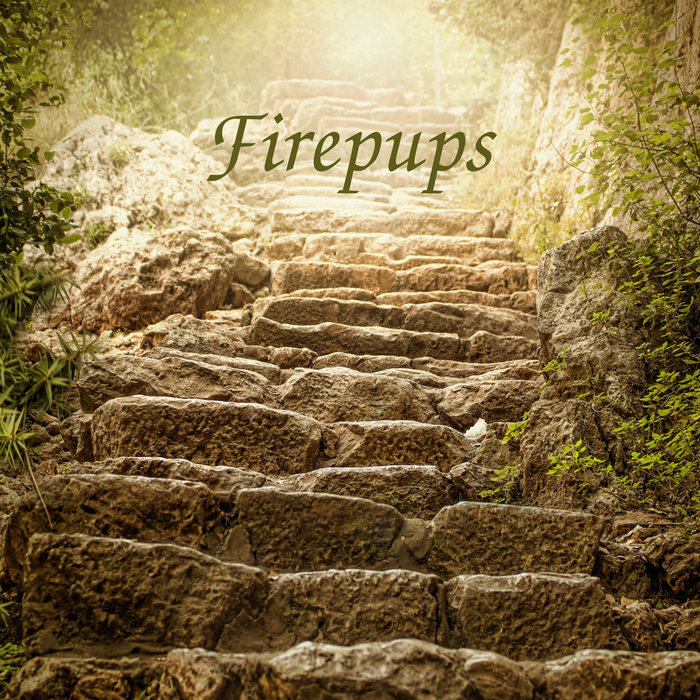 Ancient Paths | Firepups