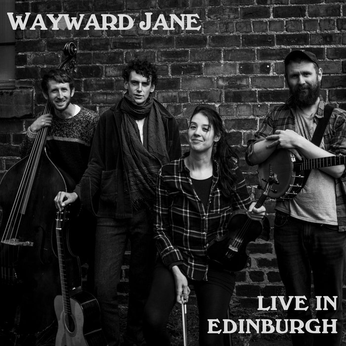Live in Edinburgh | Wayward Jane