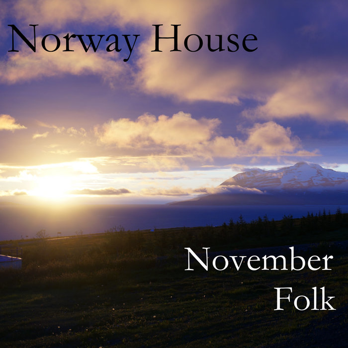 November Folk | Norway House