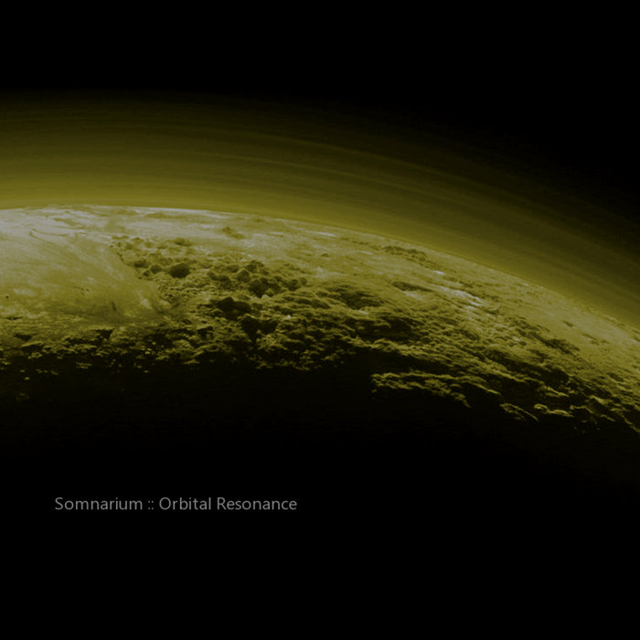 Orbital Resonance | Somnarium (Michael Meara)