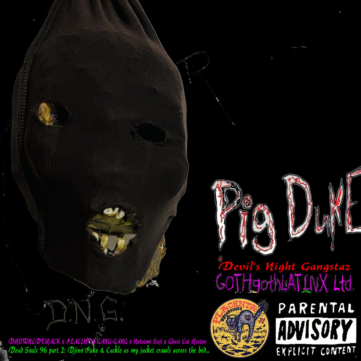 Pig DukE - Dead Souls 96 Part 2/Djinn Puke & Cackle as my jacket crawls ...