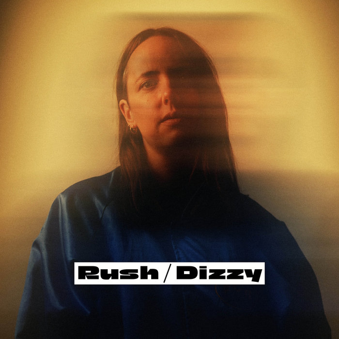 Rush / Dizzy | Dylan Dylan