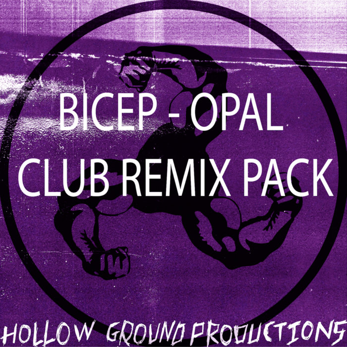 Bicep - Opal Club Remix | Hollow Ground Productions