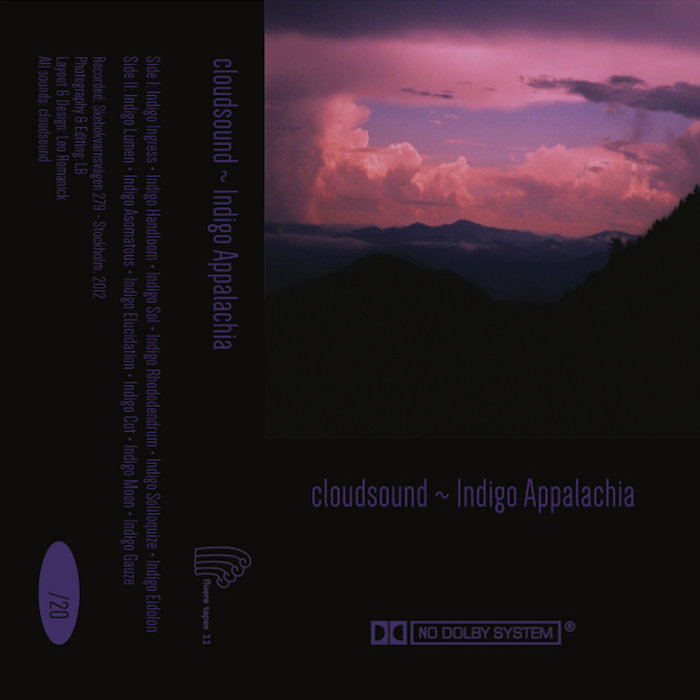 Indigo Appalachia | cloudsound | fluere tapes