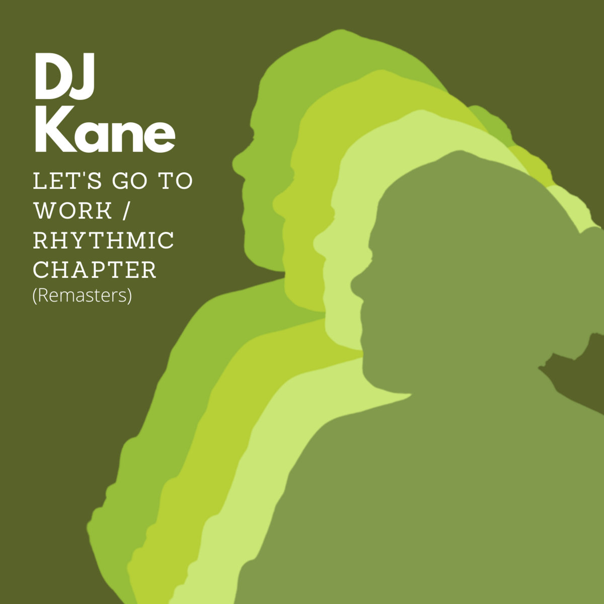 DJ Kane - Let's Go To Work / Rhythmic Chapter - 2021 Remasters | DJ Kane