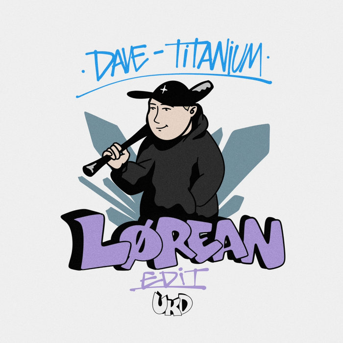 Dave - Titanium (LØREAN EDIT) | UKD Records