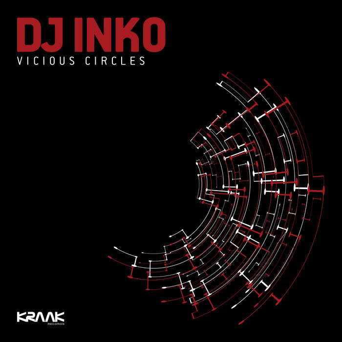 Vicious Circles | Dj Inko | Kraak Records