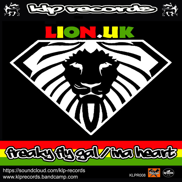 Lion-Uk Freaky Fly Gal / Ina Heart | KLP RECORDS