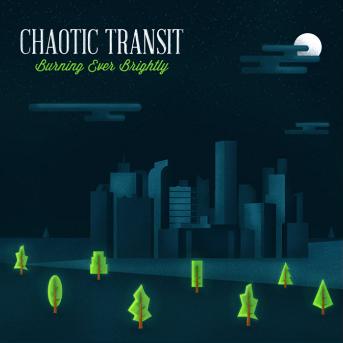 Burning Ever Brightly | Chaotic Transit