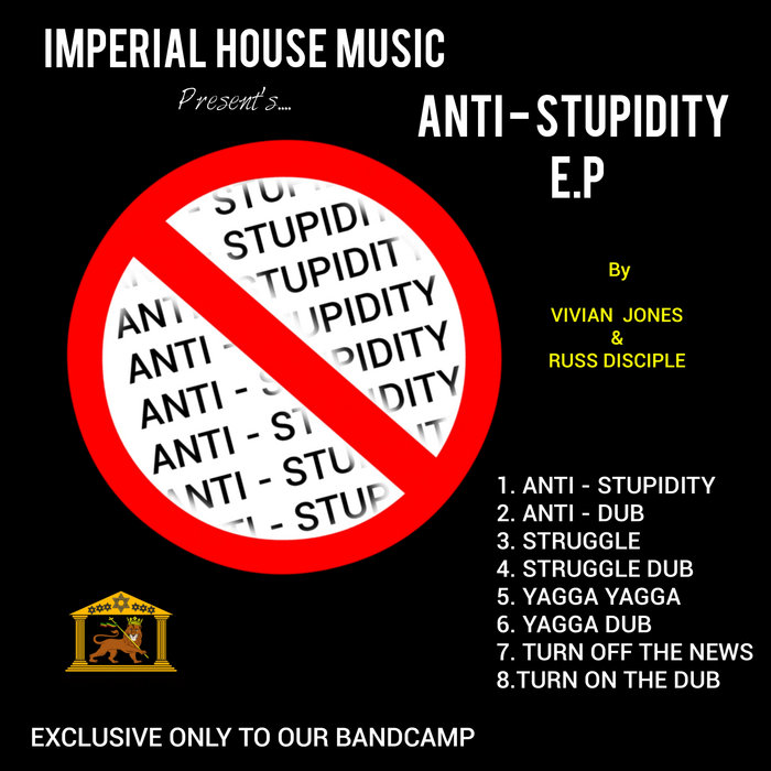 ANTI STUPIDITY E.P | Vivian Jones