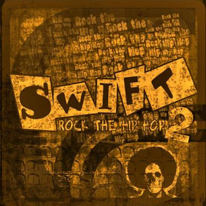 Swift rock the hip hop 2 | Dj Swift | frenchdjswift