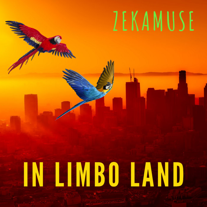 In Limbo Land | ZEKAMUSE