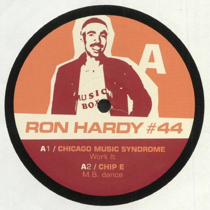 Ron Hardy #44 (Chicago Music Syndrome, Chip E, Bou Khan, B Rose) | Ron ...