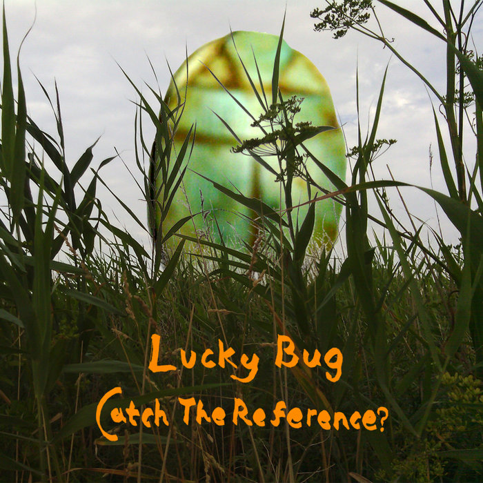 Lucky Bug | Catch The Reference? | Alex Filosa