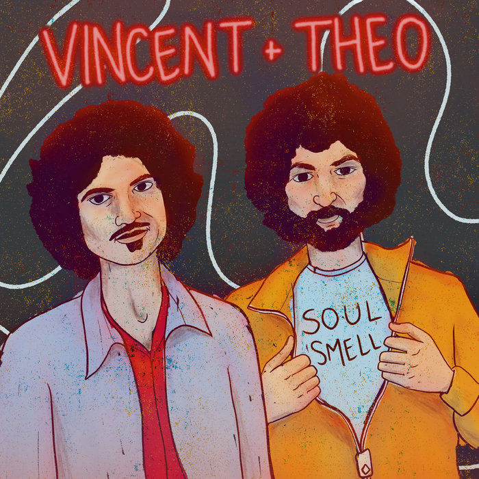 Soul Smell | Vincent & Theo