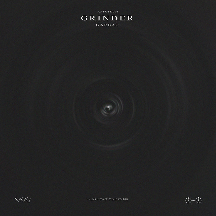 Garbac - Grinder EP | After Us