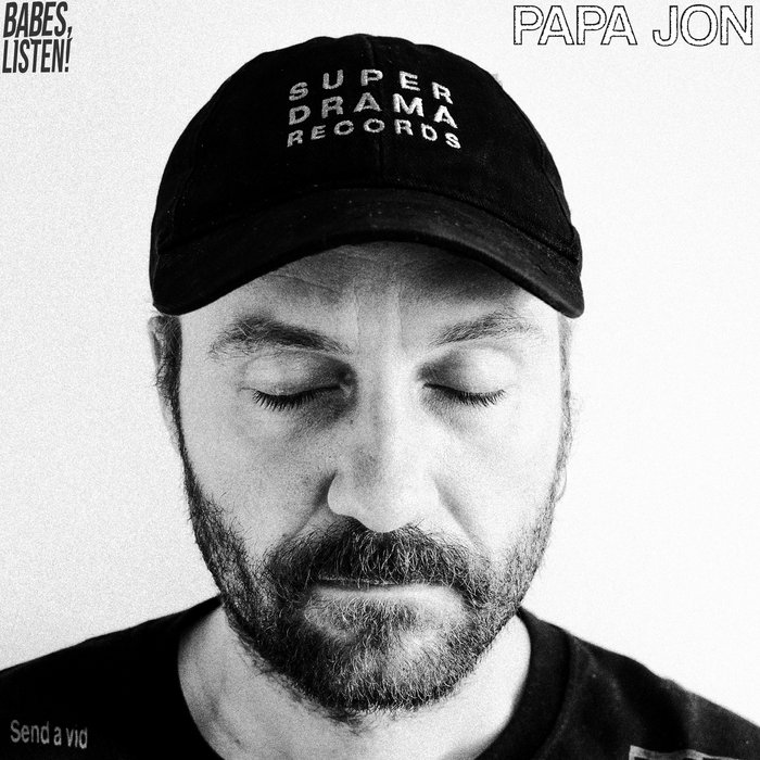 Babes, Listen! | Papa Jon | Super Drama