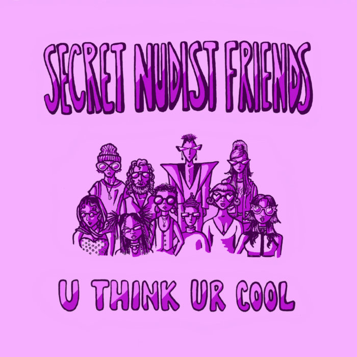 u think ur cool | Secret Nudist Friends